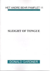 Het Andre Behr Pamflet 11 Donald Gardner Sleight Of Tongue – Boekie ...