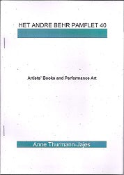 Het Andre Behr Pamflet 40 Anne Thurmann-Jajes Artists’ Books And Perfo ...